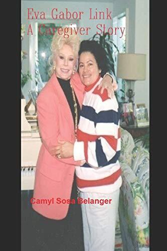 Eva Gabor Link a Caregiver Story: The Story of Omer, Belanger ...