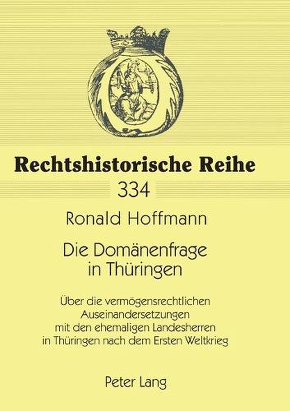 Die+Domanenfrage+in+Thuringen+by+Ronald+Hoffmann+%282006%2C+Paperback ...