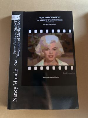 From Sardi's to Sicily: The Biography of Marilyn Monroe - Nancy Miracle ...
