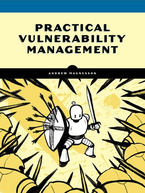 Practical Vulnerability Management von Andrew Magnusson (2020 ...