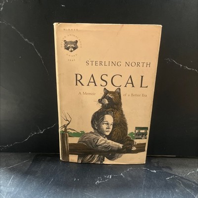 rascal a memoir of a better era book, by sterling north, 1963 Hardcover ...