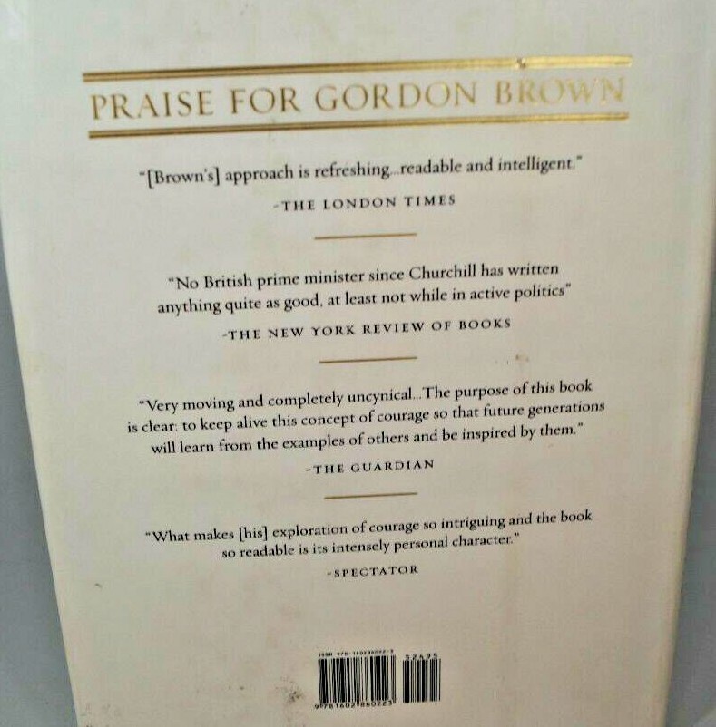 Courage: Eight Portraits By Gordon Brown. 9780747593317 | eBay