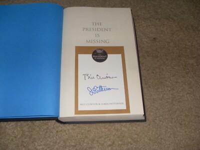 Bill Clinton & James Patterson Signed The President Is Missing ...
