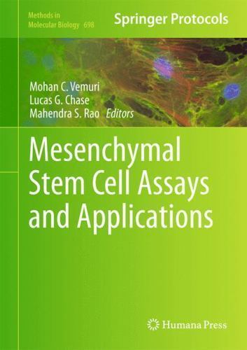 Methods in Molecular Biology Ser.: Mesenchymal Stem Cell Assays and ...