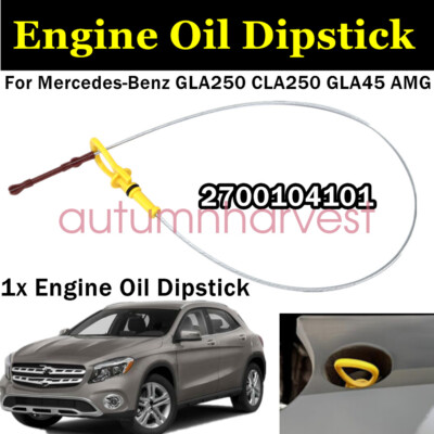 Engine Oil Dipstick 2700104101 For 2014-2020 Mercedes-Benz GLA250 2.0L ...