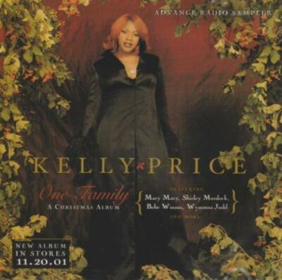 Kelly Price: One Family: A Christmas Album: Advance Radio Sampler PROMO ...