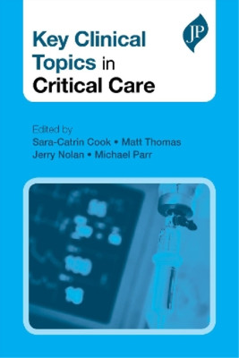 Matt Thomas Key Clinical Topics in Critical Care (Paperback) (UK IMPORT ...