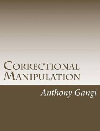 Correctional Manipulation by MR Anthony Joseph Gangi | eBay