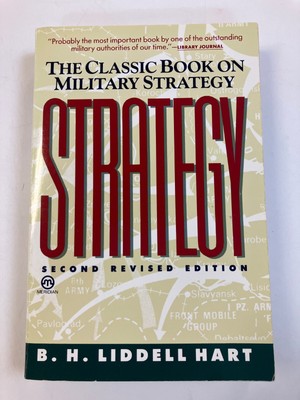 Strategy Military Strategy 2nd Revised Edition by B. H. Liddell Hart ...