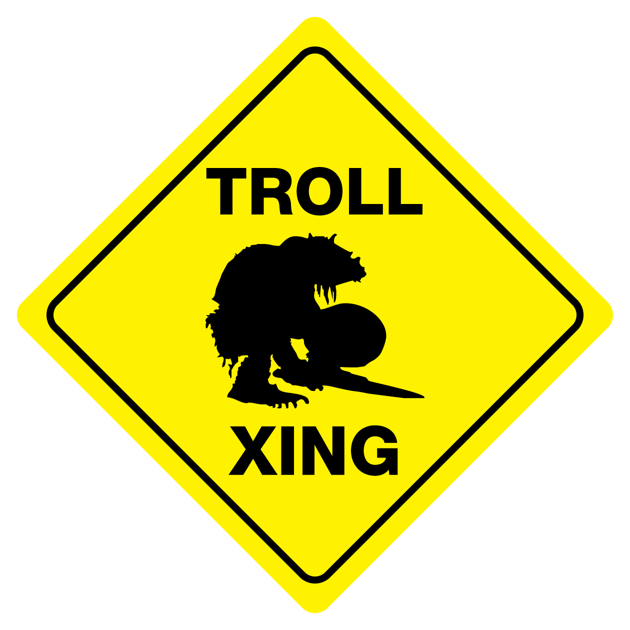 Troll Crossing Sign Fantasy Mythology Xing Funny Gag Novelty ...