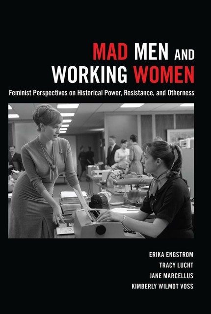Mad Men And Working Women von Erika Engstrom (2015, Taschenbuch) for ...