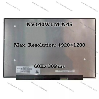 NV140WUM-N45 14.0 " WUXGA IPS LCD Screen Replacement Laptop Panel 30 ...