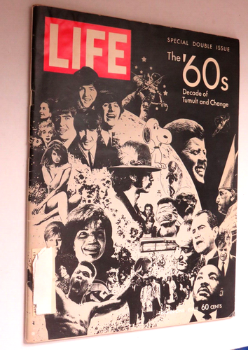 LIFE - THE ‘60s DECADE OF TUMULT AND CHANGE SPECIAL DOUBLE ISSUE Dec 26 ...