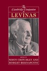 NEW BOOK The Cambridge Companion to Levinas by Simon Critchley (2002 ...