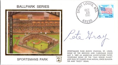 Pete Gray Signed Zaso Postal Cachet Sportsman Park 1990 | eBay
