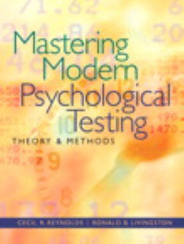 Mastering Modern Psychological Testing : Theory and Methods by Ronald B ...