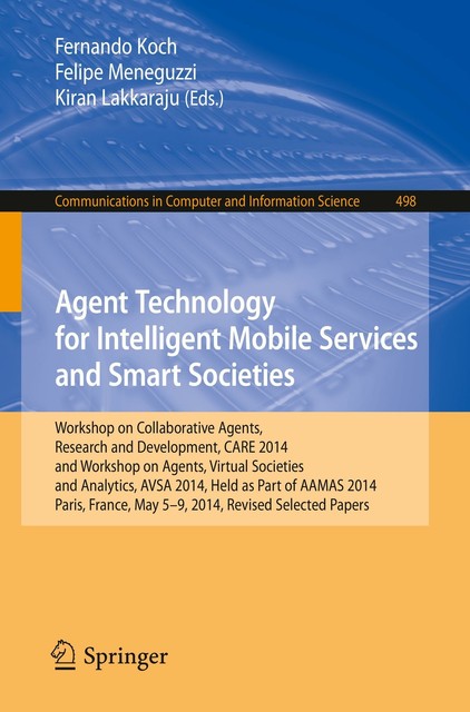 Agent Technology For Intelligent Mobile Services And Smart Societies ...