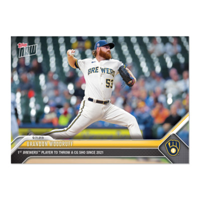 2023 MLB Topps NOW 853 BRANON WOODRUFF CG SHUTOUT MILWAUKEE BREWERS ...
