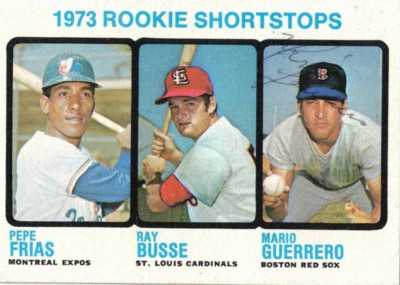 1973 ROOKIE SS-MARIO GUERRERO-RED SOX-TOPPS -#607-HIGH NUMBER ...