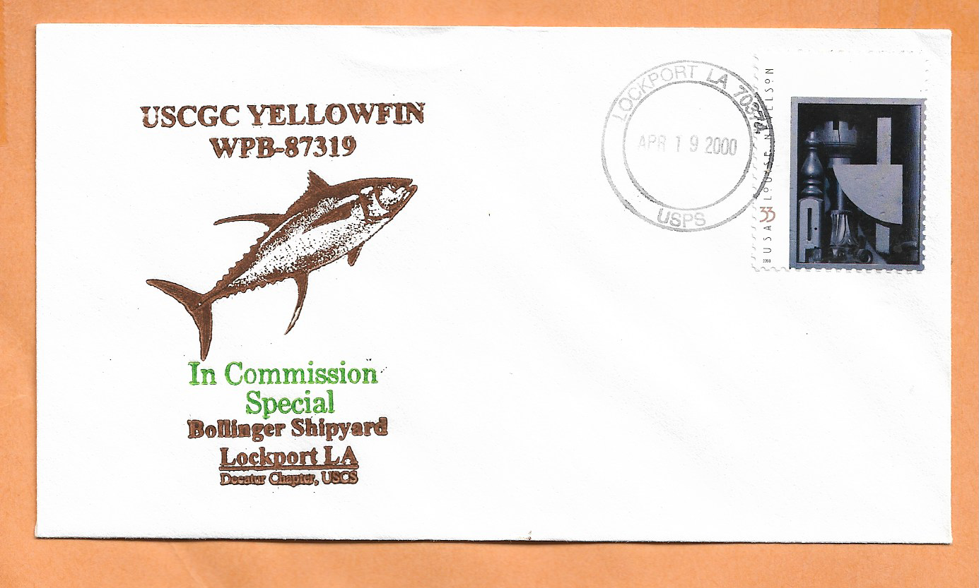 USCGC YELLOWFIN IN COMMISSION SPECIAL APR 19,2000 LOCKPORT LA NAVAL ...