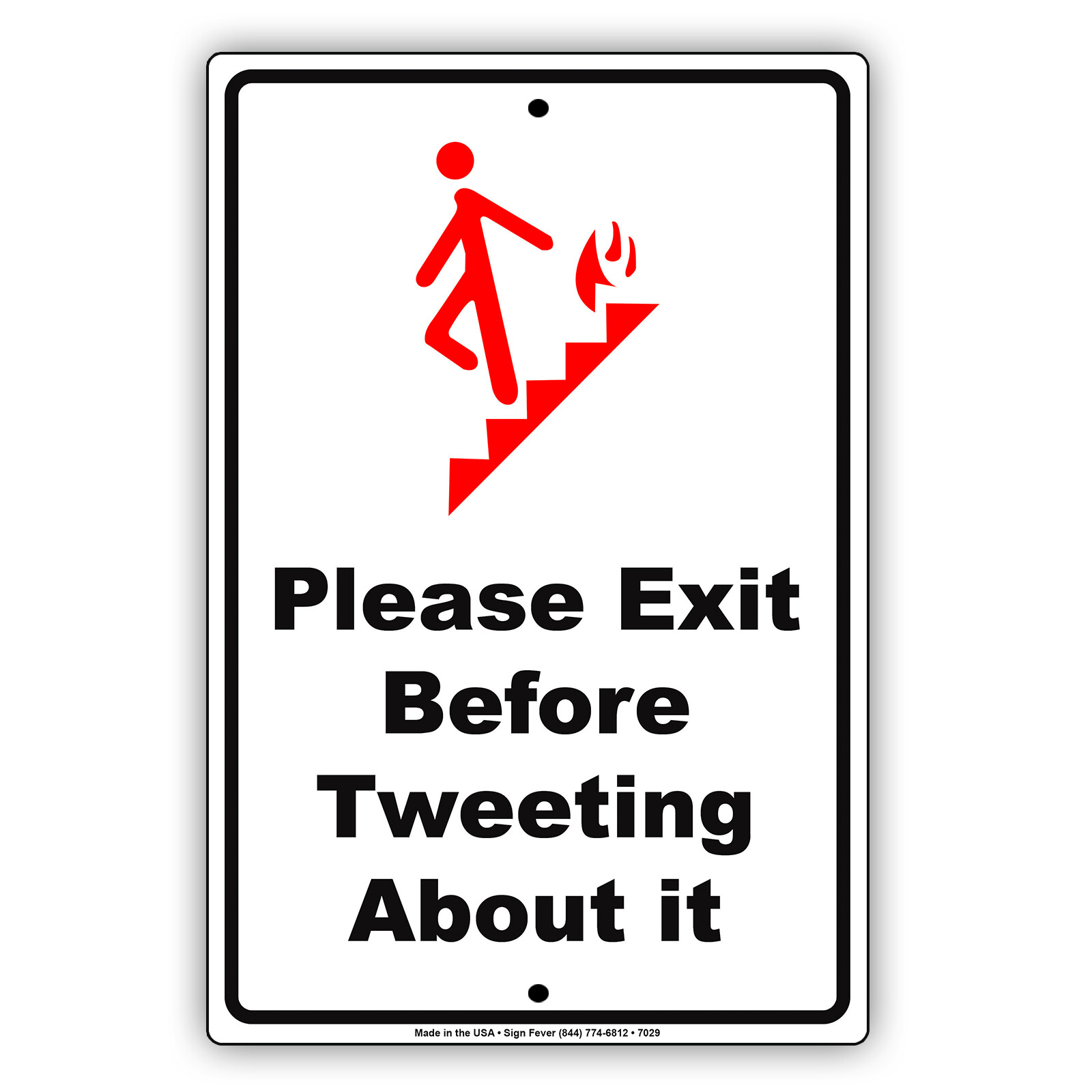 Please Exit Before Tweeting About It Wall Art Decor Novelty Aluminum ...