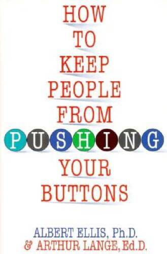 How to Keep People from Pushing Your Buttons - Paperback - ACCEPTABLE ...
