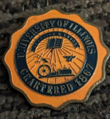 University of Illinois - Vintage Pin - Learning a Labor - Chartered ...