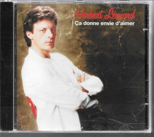 CD ALBUM 10 TITRES--HERBERT LEONARD--CA DONNE ENVIE D'AIMER--1982 | eBay