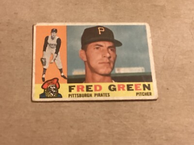 1960 Topps Pirates Baseball Card #272 Fred Green RC - EX+ - Lite Corner ...