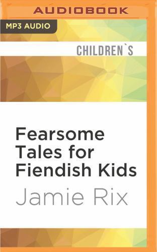 Fearsome Tales for Fiendish Kids by Jamie Rix (2016, CD MP3, Unabridged ...