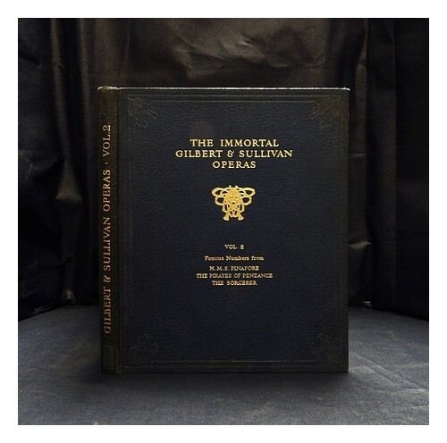 GILBERT, W. S. SULLIVAN, ARTHUR (1842-1900). GILBERT, WILLIAM SCHWENCK ...