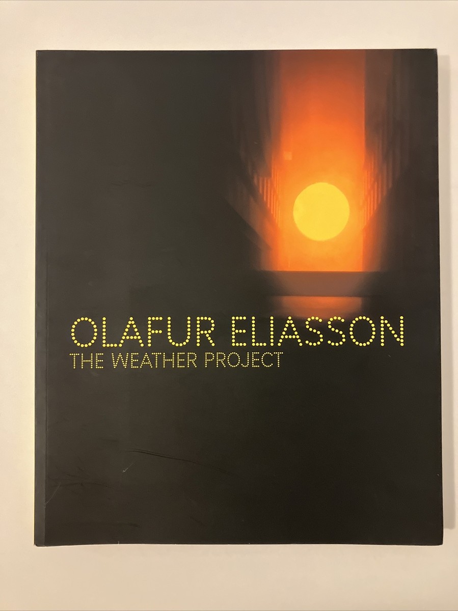 Weather Project By Olafur Eliasson A Reminiscence Olafur Eliasson's