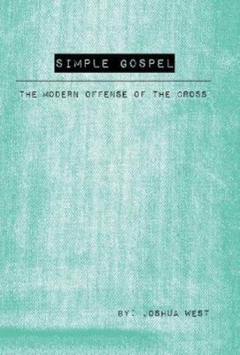 Joshua West Simple Gospel (Hardback) (UK IMPORT) 9781512778113 | eBay