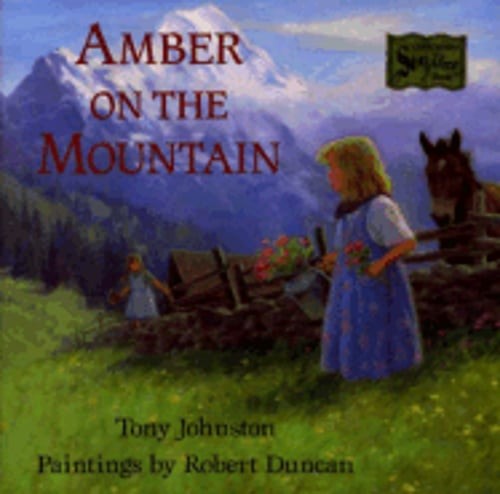 Amber on the Mountain by Tony Johnston: Used 9780803712195| eBay