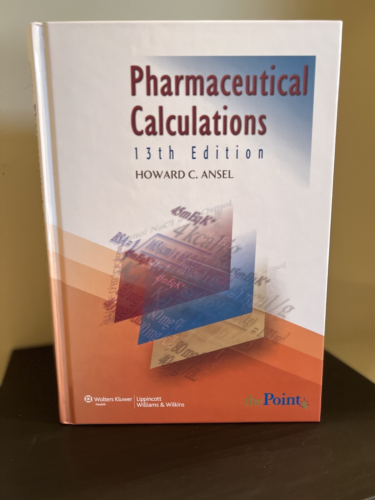 Pharmaceutical Calculations by Howard C. Ansel (2009, Hardcover) for ...