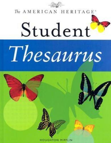 The American Heritage Student Thesaurus, American Heritage,Susannah ...