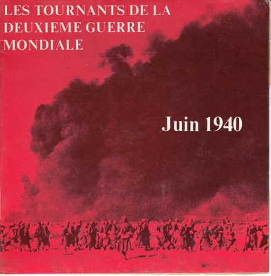 33T EP *LES TOURNANTS DE LA DEUXIEME GUERRE MONDIALE* N°1 / PRODUCTION ...