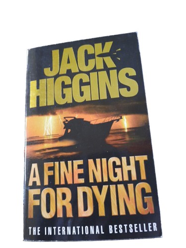 Fine Night for Dying Jack Higgins Book Story. 9780007809097 | eBay