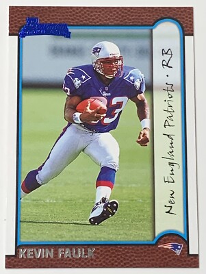 1999 Bowman Kevin Faulk ROOKIE card #167 New England Patriots | eBay
