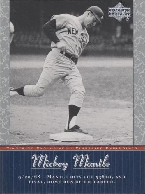 2001 Upper Deck - Pinstripe Exclusives Mickey Mantle Mickey Mantle # ...
