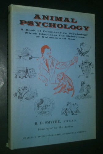 Animal Psychology by R.H. Smythe Animal and Human Behavior 1961 ...