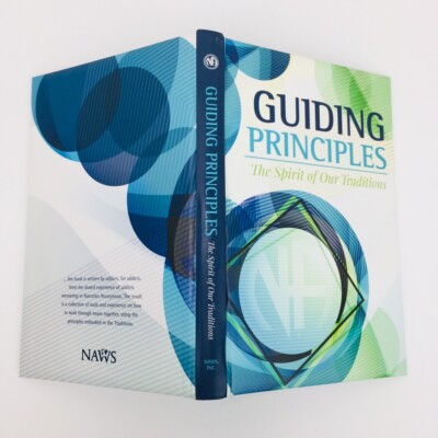 Guiding Principles The Spirit Of Our Traditions Narcotics Anonymous ...