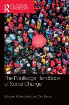 The Routledge Handbook of Social Change by Richard Ballard: New | eBay