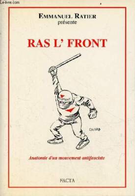 Ras l'front - Anatomie d'un mouvement antifasciste - la nébuleuse | eBay