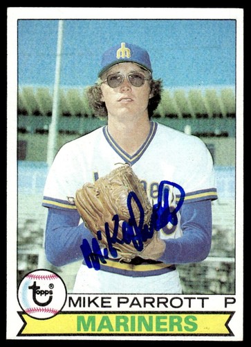 1979 Topps Baseball Mike Parrott Rookie Auto Seattle Mariners #576 ...
