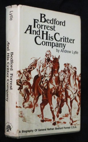 General Nathan Bedford Forrest CSA Biography Critter Company ...