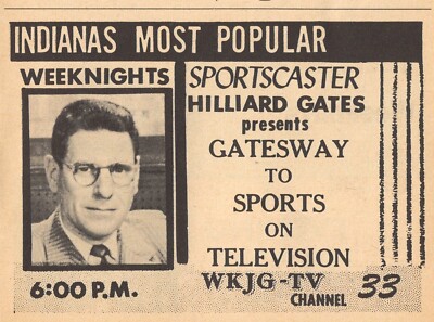1962 TV NEWS AD ~ HILLIARD GATES WTHI WKJG Fort Wayne,Indiana Sports ...