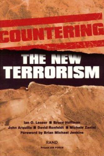 Countering the New Terrorism by Michele Zanini, John Arquilla, Bruce ...