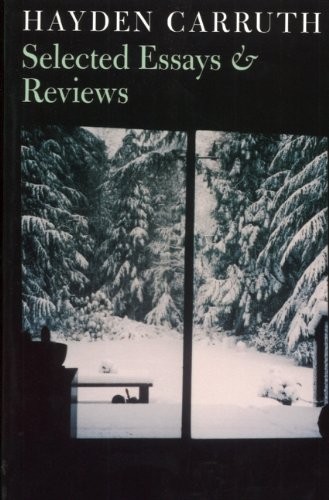 SELECTED ESSAYS (WRITING RE: WRITING) By Hayden Carruth **Mint ...