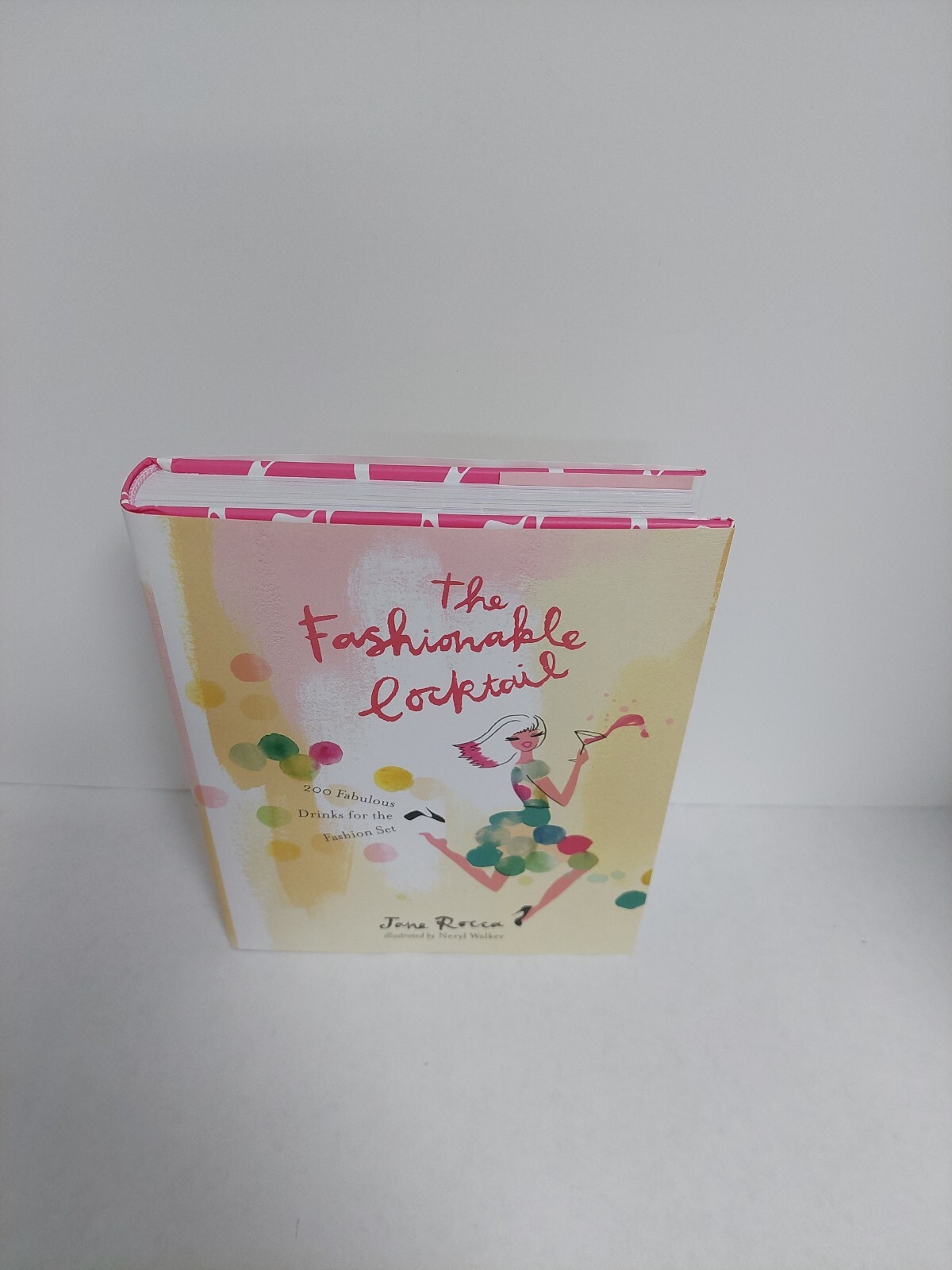 Fashionable Cocktail : 200 Fabulous Drinks for the Fashion Set by Jane ...